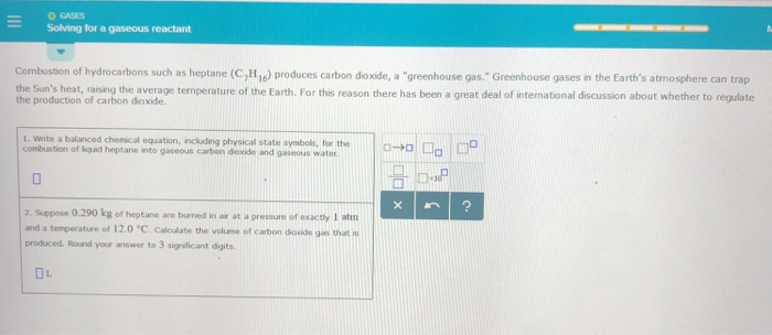 Solved -O GASES Solving for a gaseous reactant Combustion of | Chegg.com