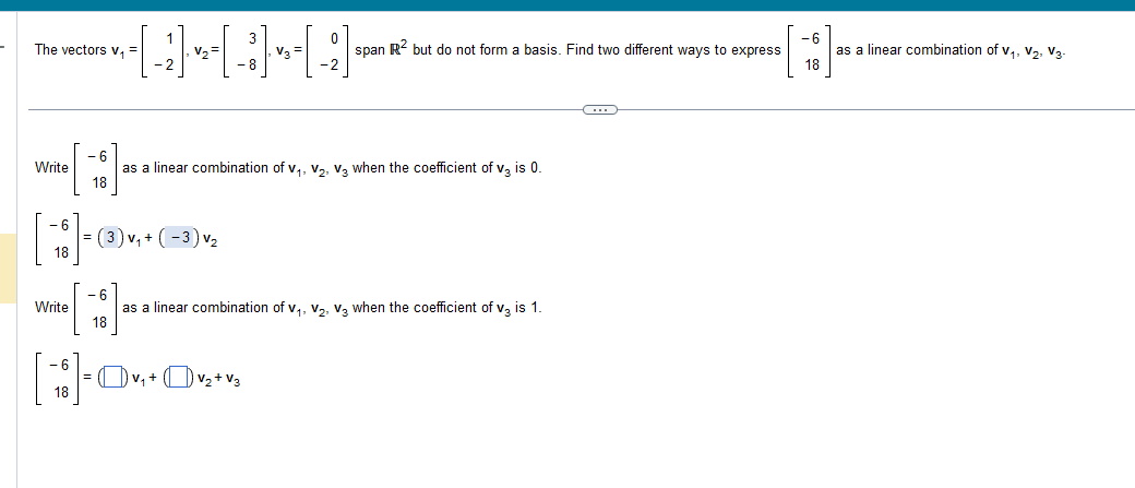 Solved The vectors v1=[1-2],v2=[3-8],v3=[0-2] ﻿span R2 ﻿but | Chegg.com