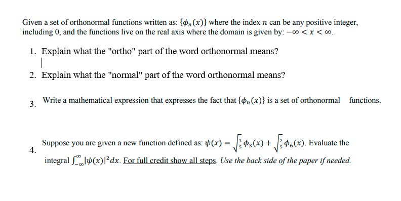 Solved Given a set of orthonormal functions written as: | Chegg.com