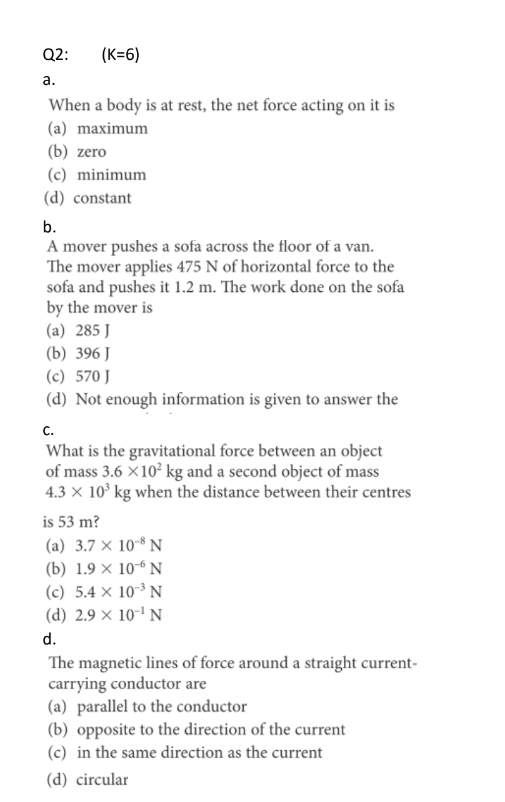 Solved A When A Body Is At Rest The Net Force Acting On It