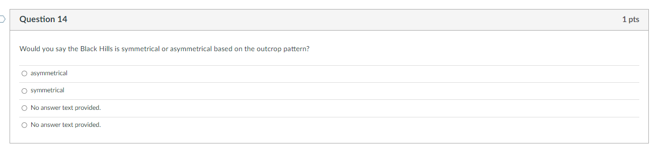 Solved U Question 10 1 pts A. Upwarping produces a dome. B. | Chegg.com