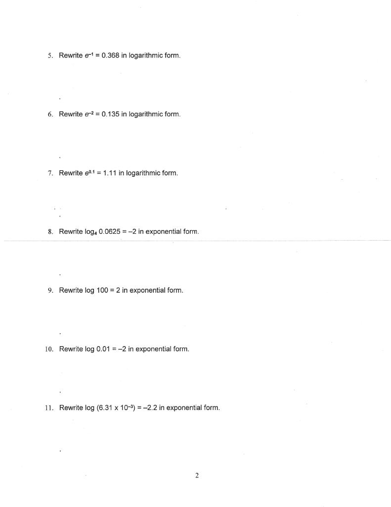 Solved 1. Rewrite 23 = 8 in logarithmic form. 2. Rewrite 2-2 | Chegg.com