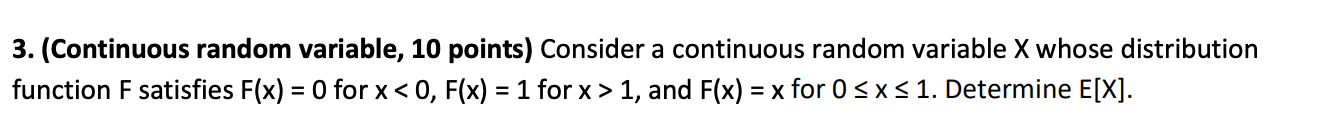 Solved 3 Continuous Random Variable 10 Points Consider A 