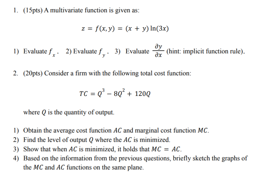 Solved 1. (15pts) A multivariate function is given as: z = | Chegg.com