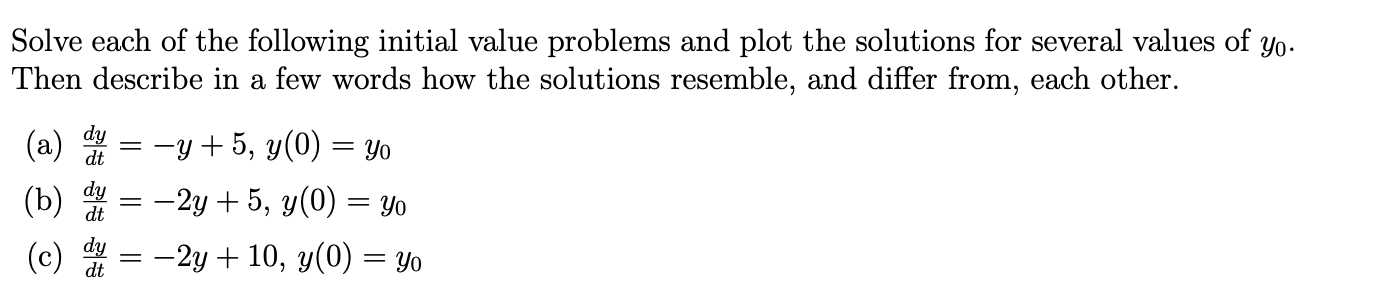 Solved Solve each of the following initial value problems | Chegg.com