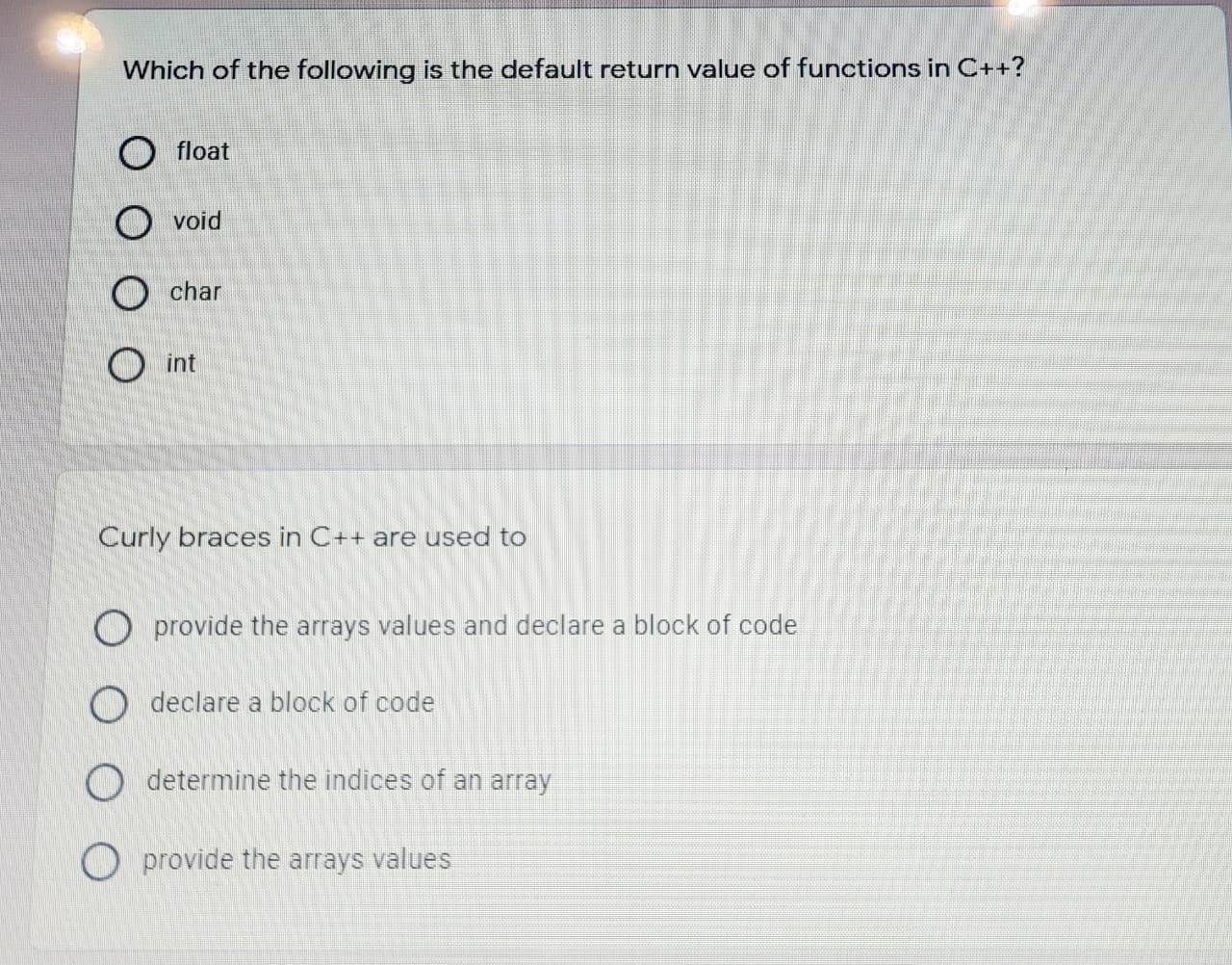 Solved Which of the following is the default return value of | Chegg.com