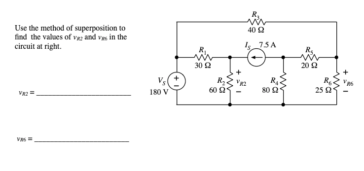 Solved Use the method of superposition to find the values of | Chegg.com