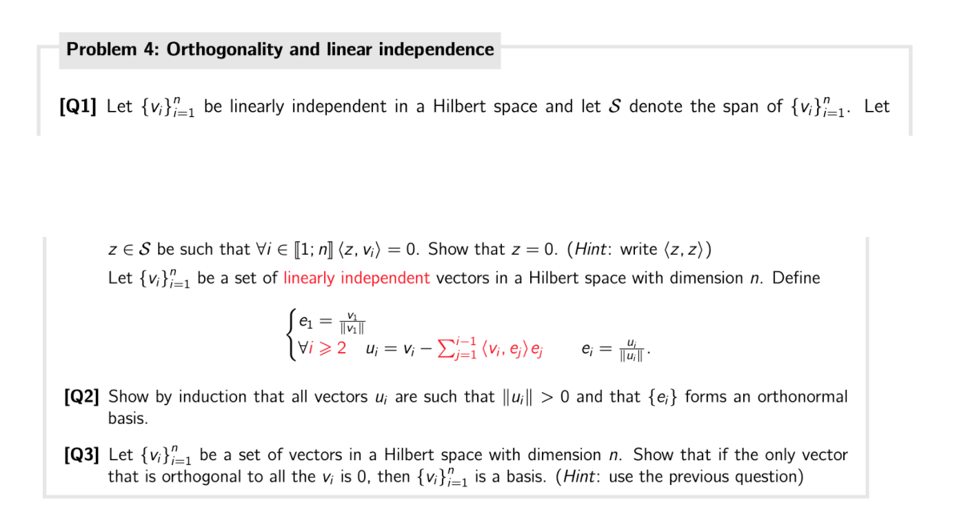 Solved Problem 4: Orthogonality and linear independence [Q1] | Chegg.com
