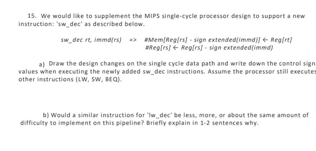 15. We would like to supplement the MIPS single-cycle | Chegg.com