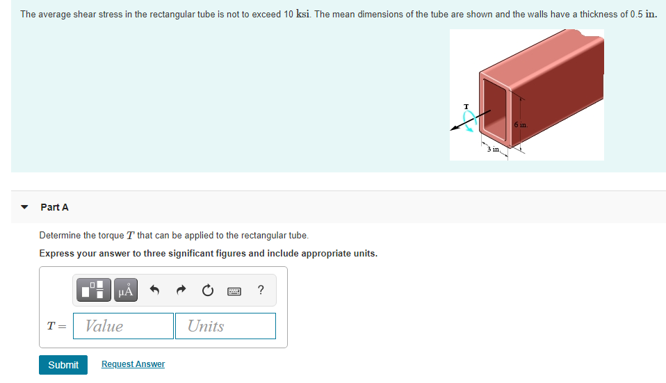 Solved The average shear stress in the rectangular tube is | Chegg.com