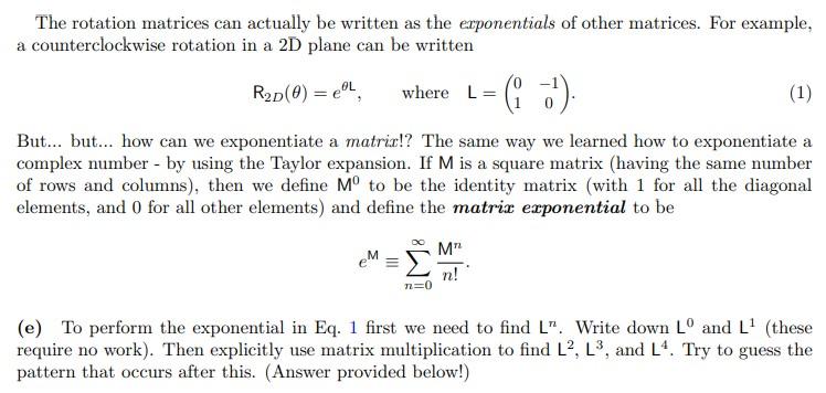 Solved The rotation matrices can actually be written as the | Chegg.com