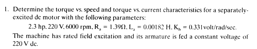 Solved 1. Determine the torque vs. speed and torque vs. | Chegg.com