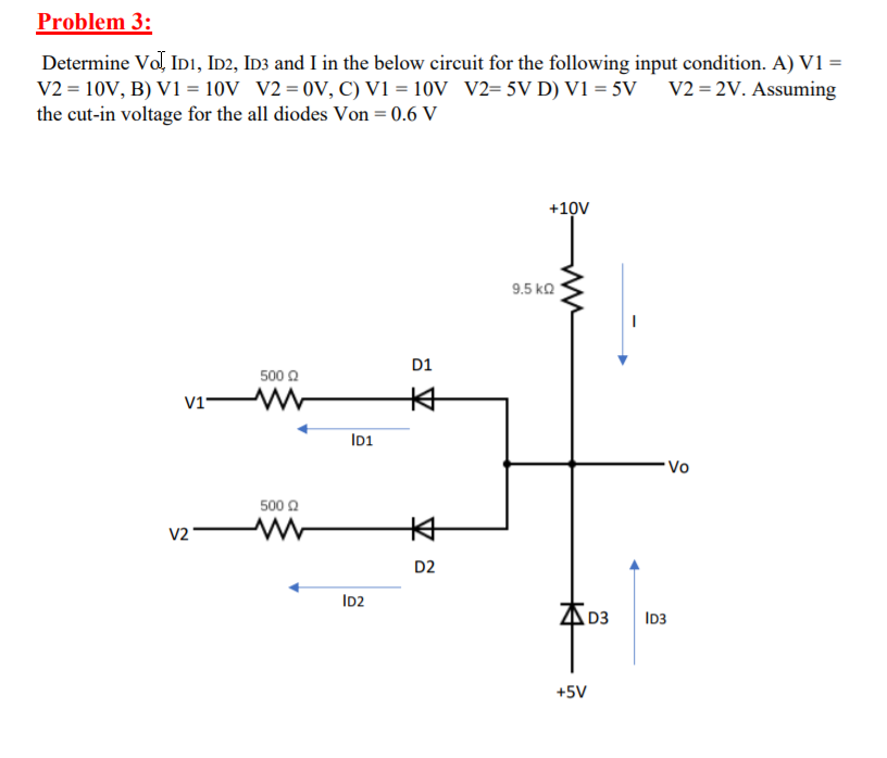 Solved Problem 3: Determine Vol, IDI, ID2, ID3 and I in the | Chegg.com