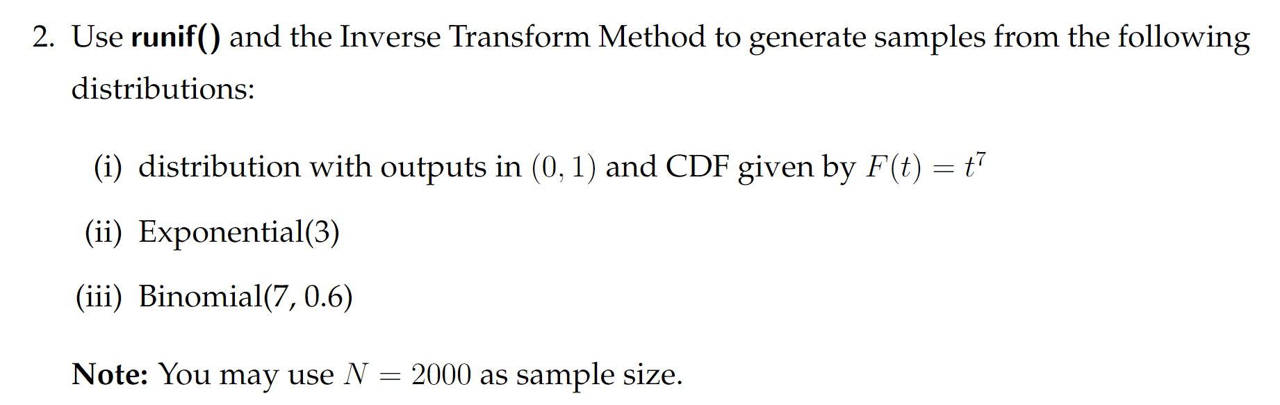 Solved 2 Use Runif And The Inverse Transform Method To 