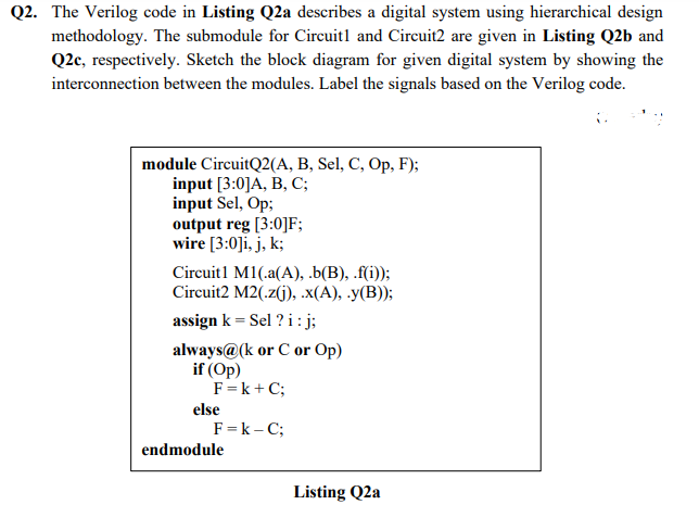 Solved Q2 The Verilog Code In Listing Q2a Describes A 