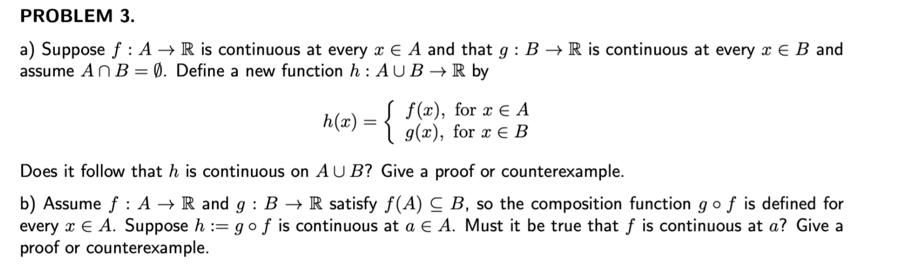 Solved PROBLEM 3. a) Suppose f : A + R is continuous at | Chegg.com
