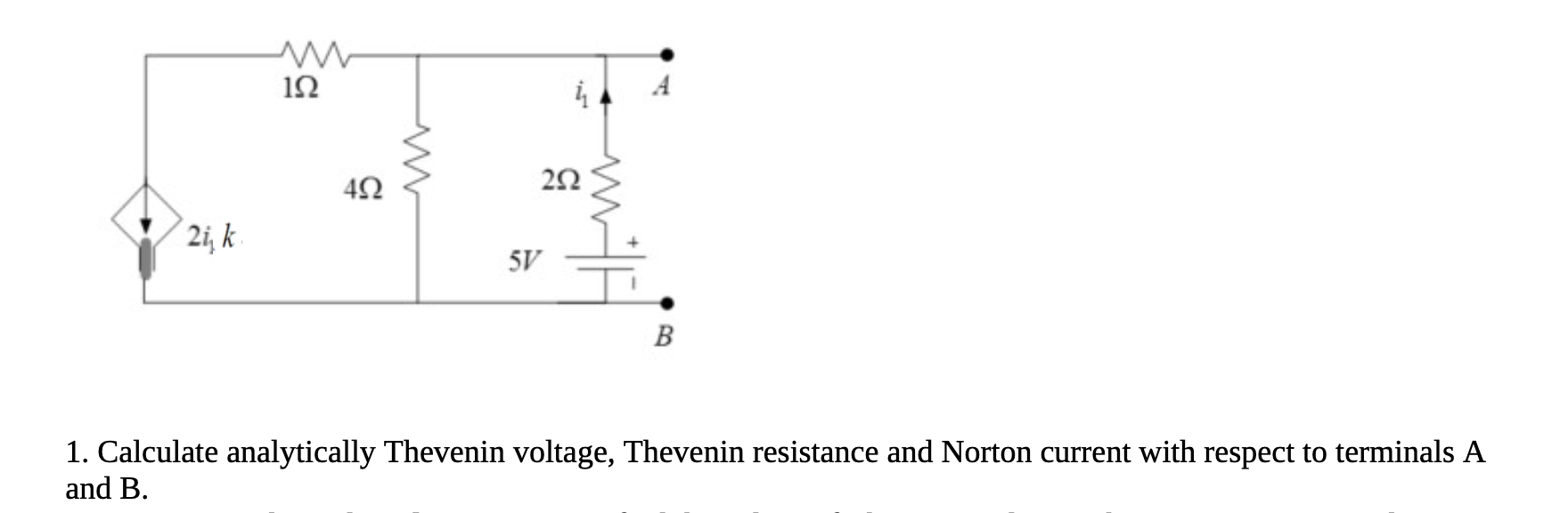 Solved 1. Calculate analytically Thevenin voltage, Thevenin | Chegg.com