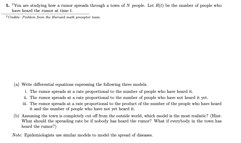 Solved 5. You are studying how a rumor spreads through a | Chegg.com