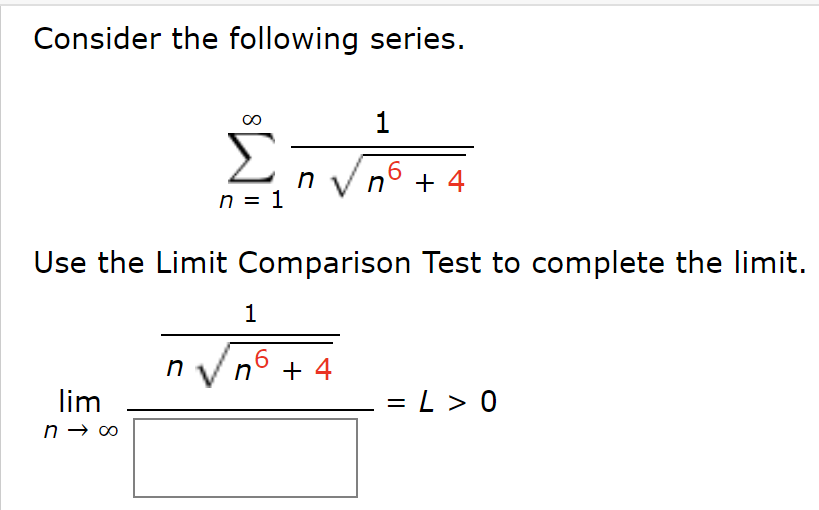 Solved Consider the following series. ∑n=1∞nn6+41 Use the | Chegg.com