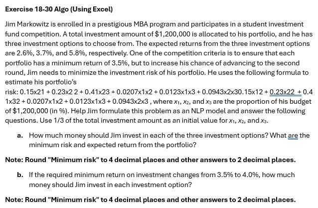 Solved Exercise 18-30 ﻿Algo (Using Excel)Jim Markowitz is | Chegg.com