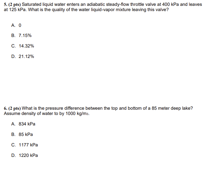 Solved 5. ( (2 pts) Saturated liquid water enters an | Chegg.com