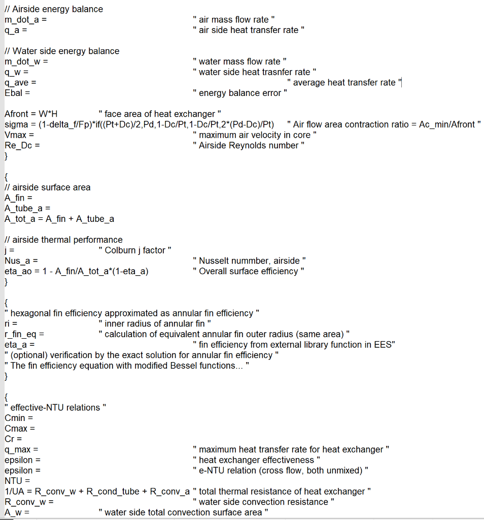 This is the EES code I was given for a heat transfer | Chegg.com