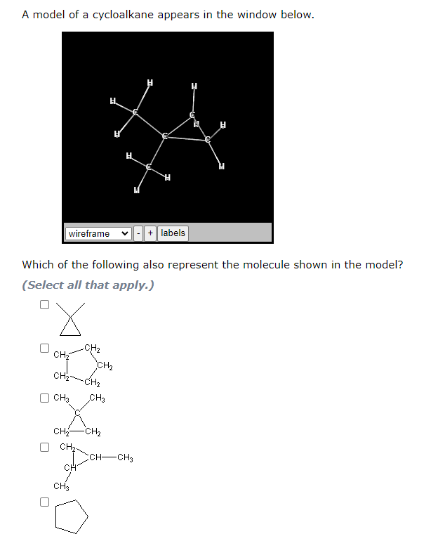 Solved A model of a cycloalkane appears in the window below. | Chegg.com