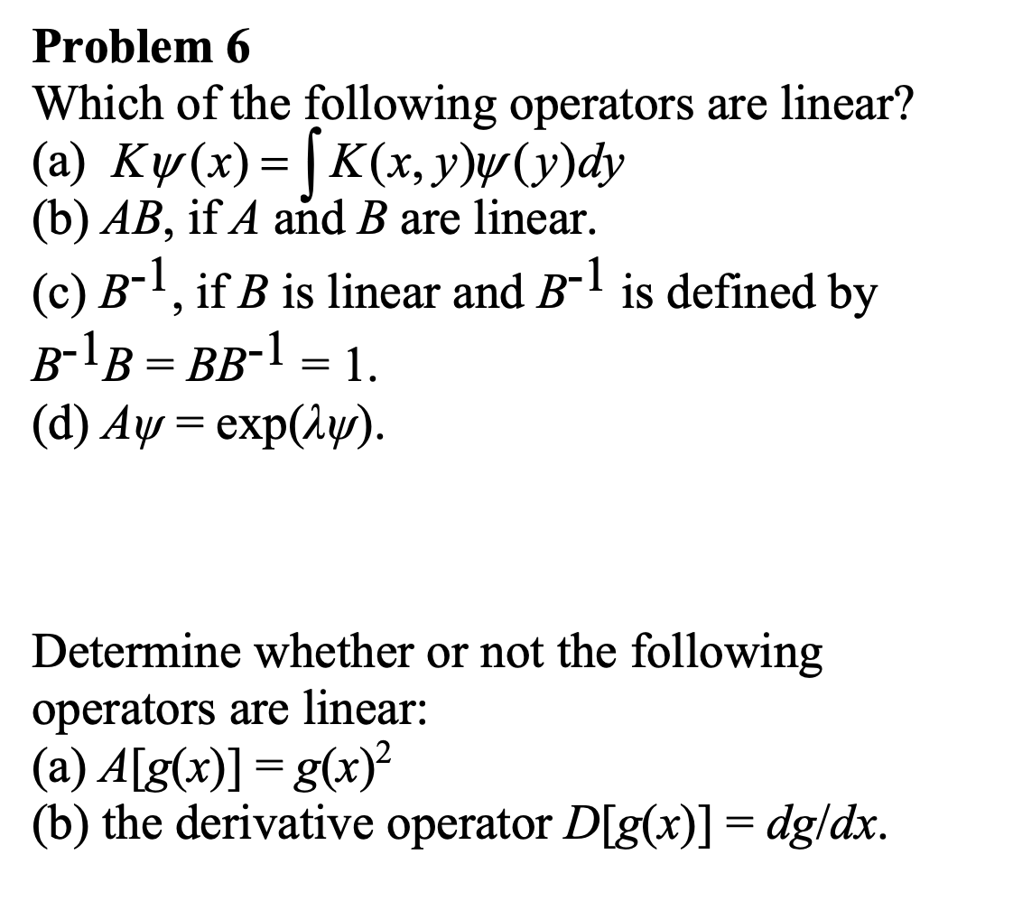 Solved Problem 6 Which of the following operators are | Chegg.com