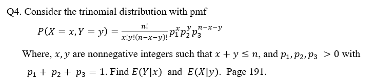 Solved Q4. Consider the trinomial distribution with pmf | Chegg.com
