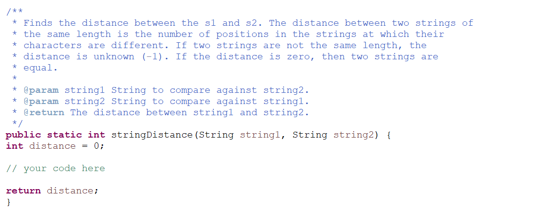 Solved /⋆⋆ * Finds the distance between the s1 and s2. The | Chegg.com