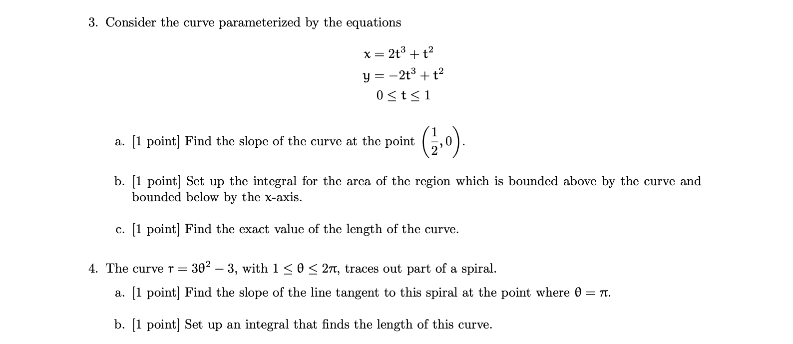 Solved 3. Consider the curve parameterized by the equations | Chegg.com