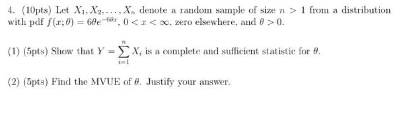 Solved 4. (10pts) Let X1,X2,…,Xn denote a random sample of | Chegg.com
