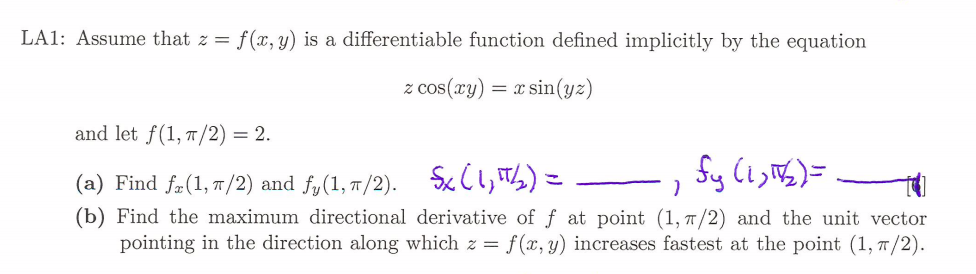 Solved LA1: Assume that z = f(x, y) is a differentiable | Chegg.com