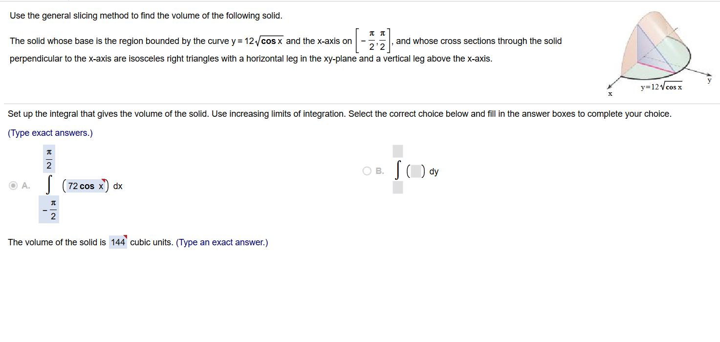 Solved Use the general slicing method to find the volume of | Chegg.com
