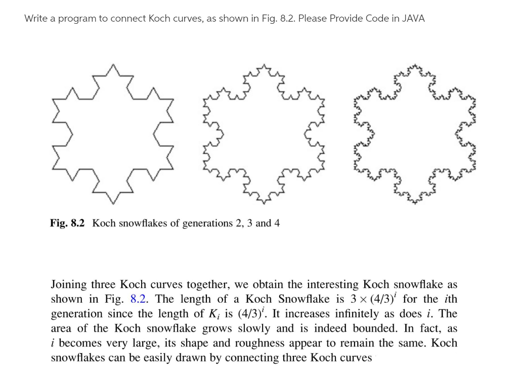 Write a program to connect Koch curves, as shown in | Chegg.com