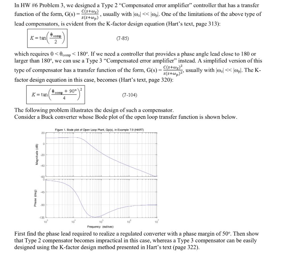 In HW #6 Problem 3, we designed a Type 2 "Compensated | Chegg.com