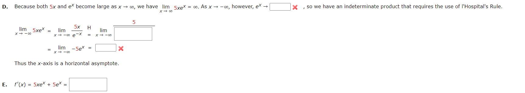 Solved limx→-∞5xex=limx→-∞5xe-x=?Hlimx→-∞=limx→-∞-5ex= xThus | Chegg.com