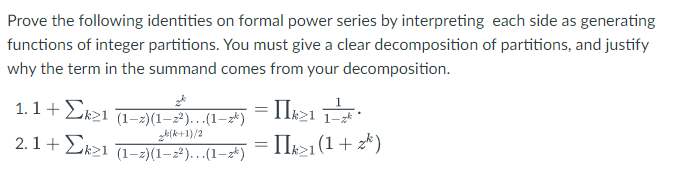 Solved Prove the following identities on formal power series | Chegg.com