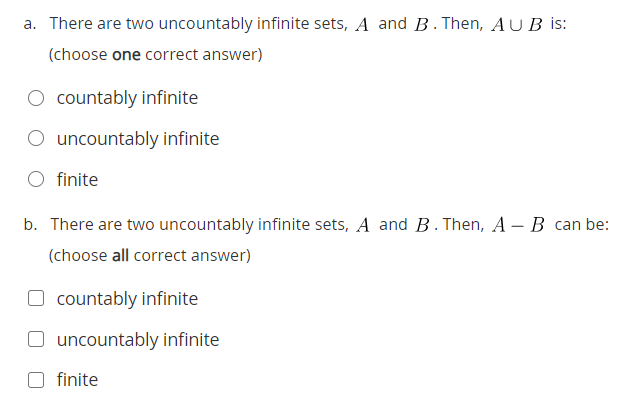 Solved a. There are two uncountably infinite sets, A and B . | Chegg.com