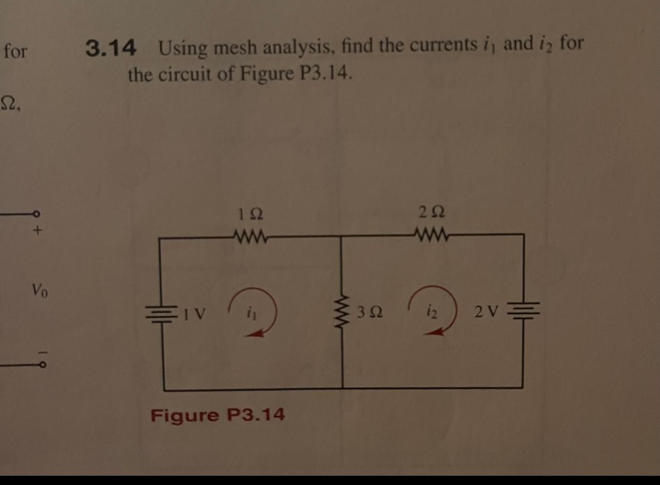 Solved 14 Using mesh analysis, find the currents i1 and i2 | Chegg.com