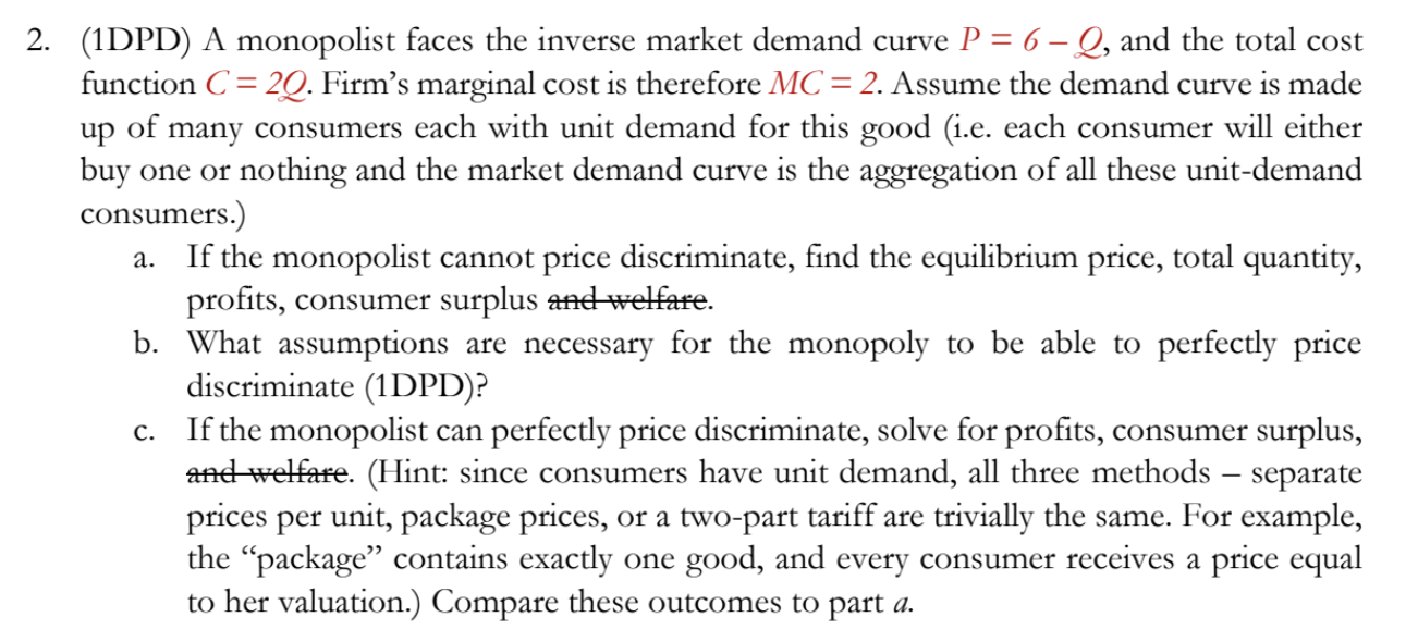 Solved a. 2. (1DPD) A monopolist faces the inverse market | Chegg.com