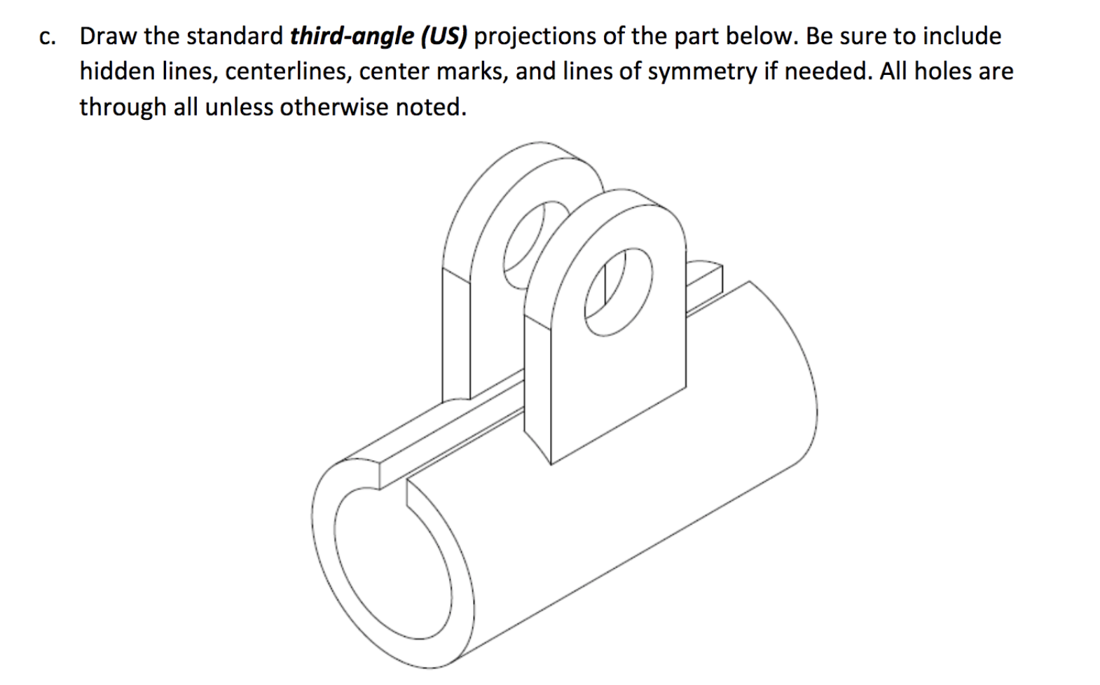 Solved Draw the standard third-angle (US) projections of the | Chegg.com