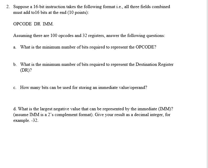 Solved Suppose a 16-bit instruction takes the following | Chegg.com