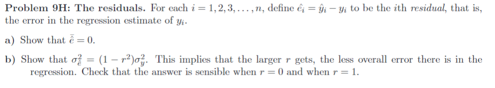 Solved Problem 9H: The residuals. For each i=1,2,3,…,n, | Chegg.com