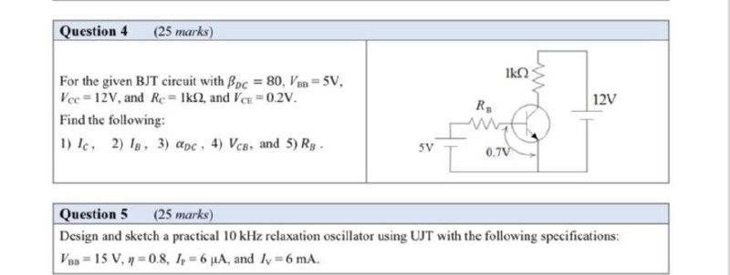 Solved Question 4 (25 marks) 1ΚΩ R 12V For the given BJT | Chegg.com