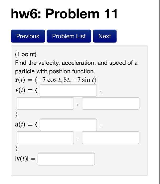 Solved hw6: Problem 11 Previous Problem List Next (1 point) | Chegg.com
