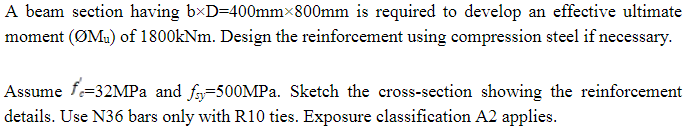 Solved A beam section having b×D=400 mm×800 mm is required | Chegg.com