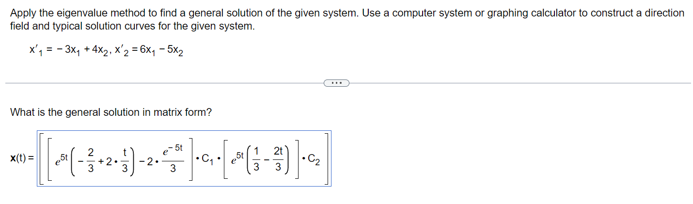 Solved Apply the eigenvalue method to find a general | Chegg.com