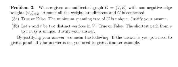 Solved Problem 3. We are given an undirected graph G=(V,E) | Chegg.com