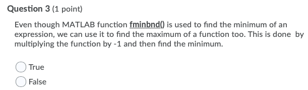 Solved Question 3 (1 point) Even though MATLAB function | Chegg.com